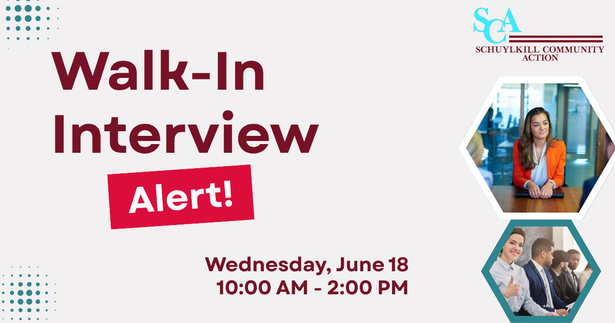 Walk-In Interview Event - Schuylkill Community Action